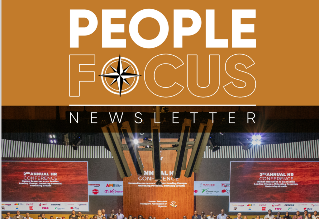 People Focus Newsletter - Human Resource Managers' Association of Uganda